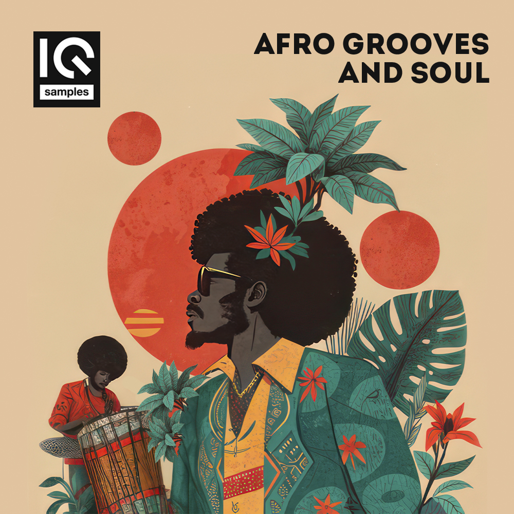 Afro Grooves and Soul, Afro House Production Tools, Afro House