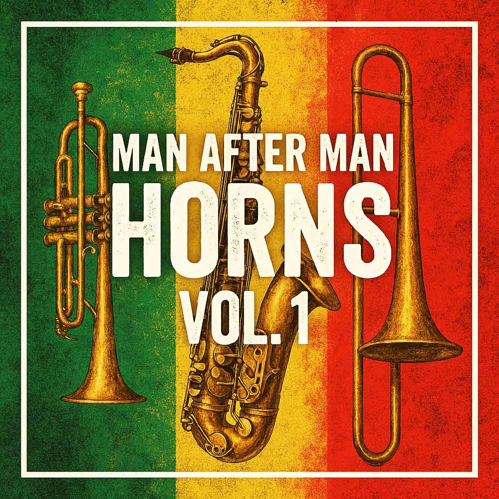 Man After Man Horns Vol 1, Reggae Horn Loops, Royalty-free Roots
