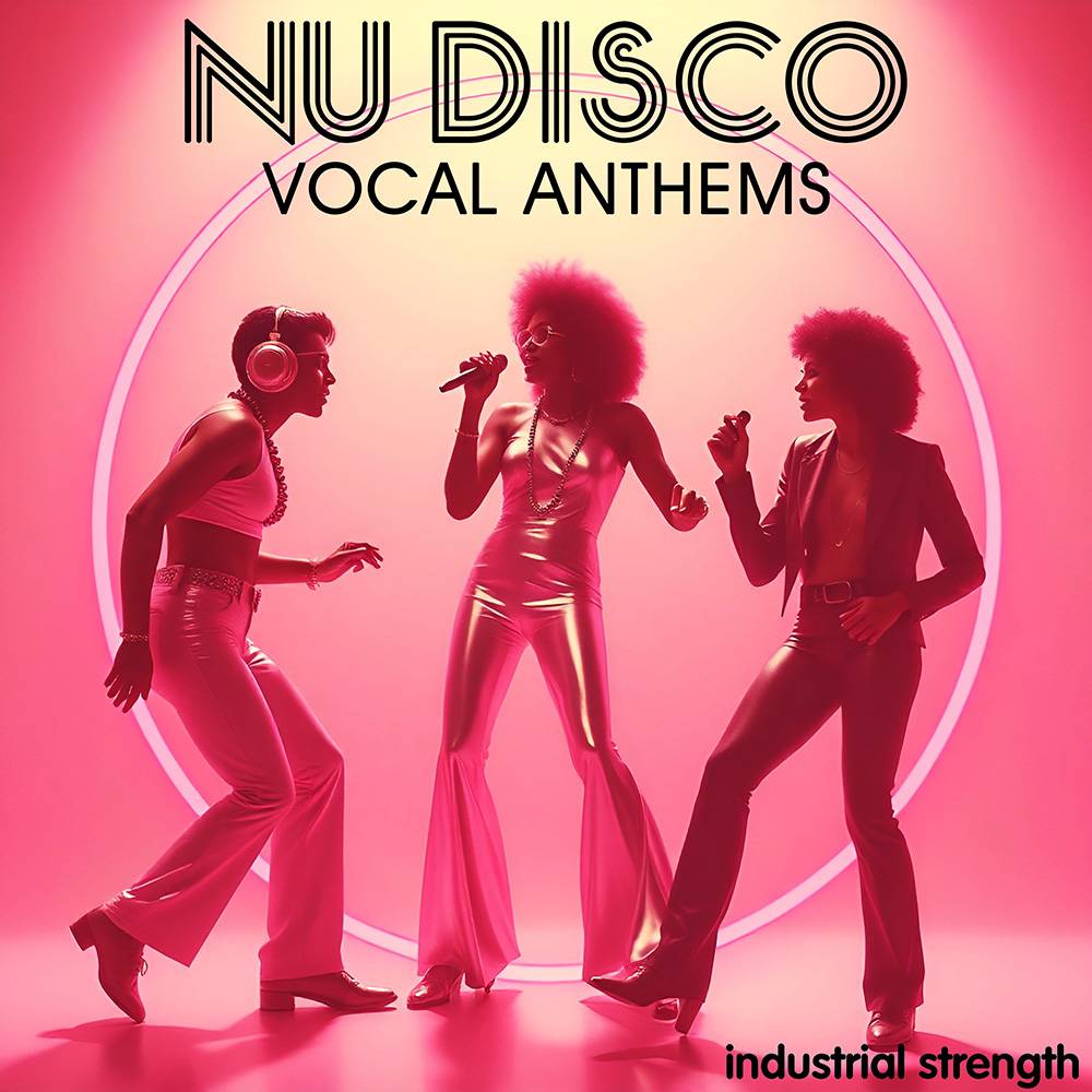 Nu Disco Vocal Anthems, Classic Disco Vocals, Female Vox Samples,
