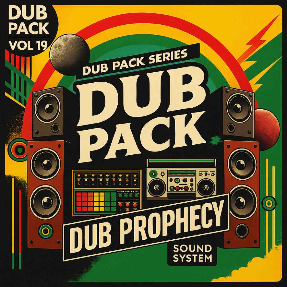 Dub Pack Series Vol 19 - Dub Prophecy, Steppers Dub Music Producer