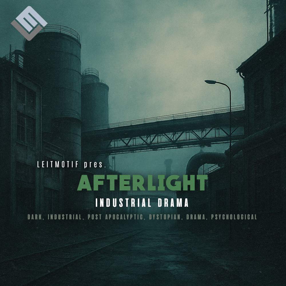 Afterlight: Industrial Drama, Cinematic Tensions, Filmscore Sounds,
